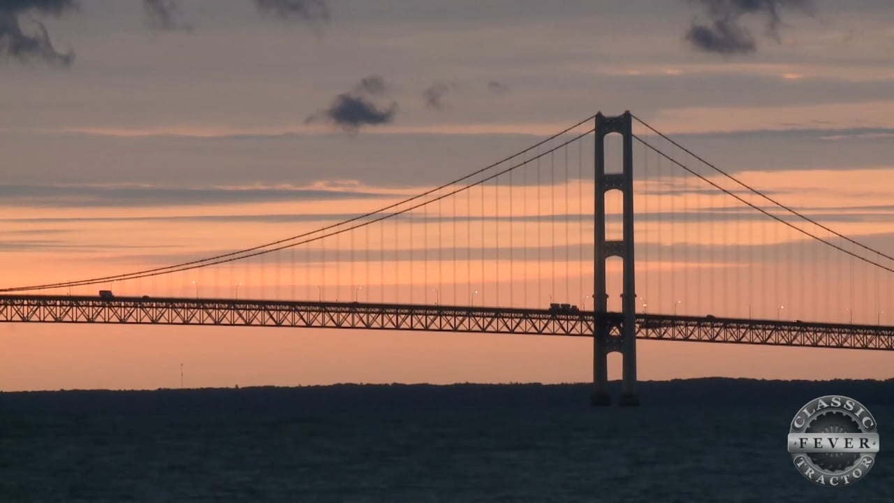 Mackinac Bridge Crossing – Classic Tractor Fever TV