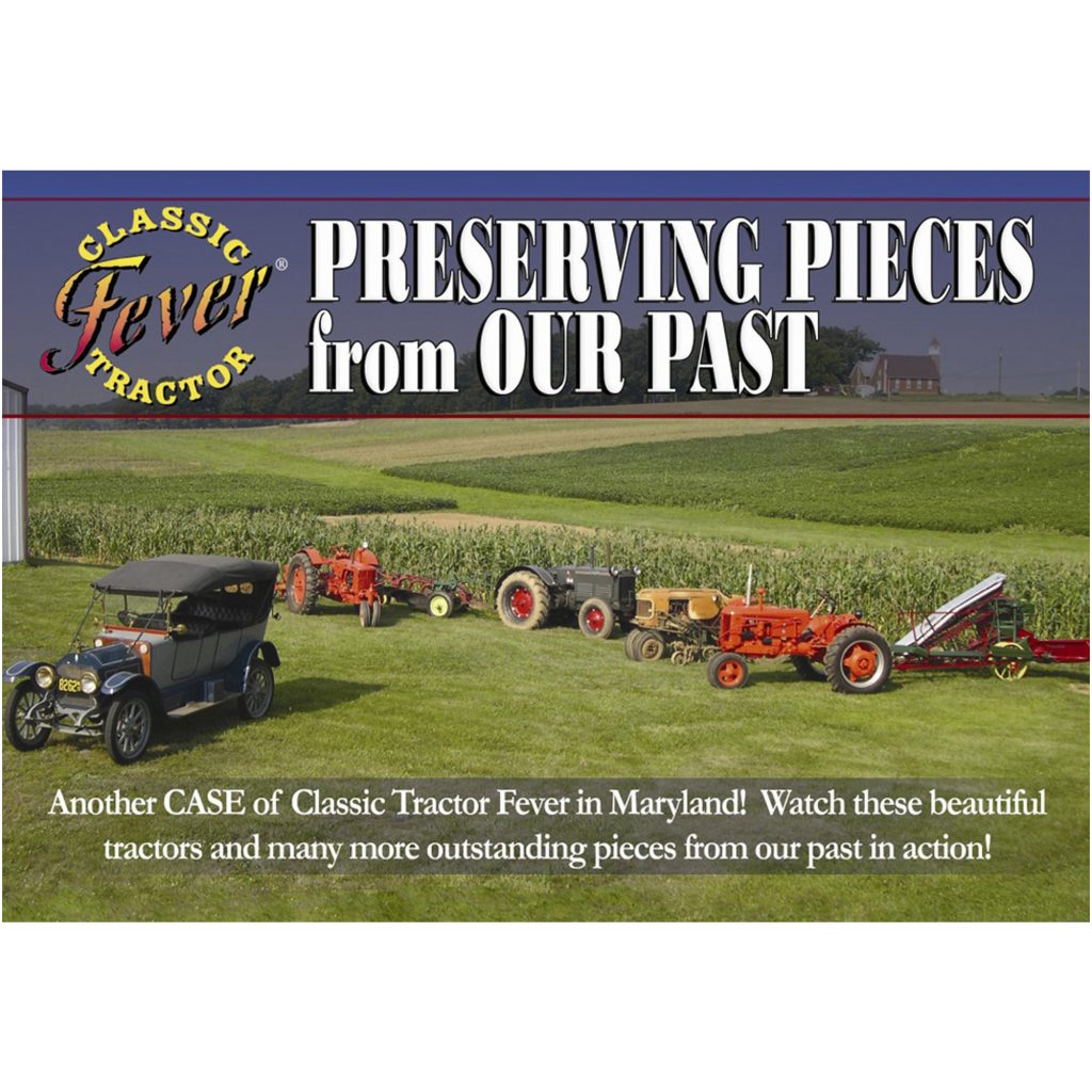 Preserving Pieces From Our Past - DVD – Classic Tractor Fever TV